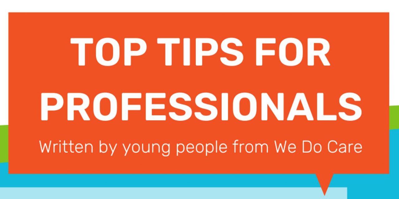 Top Tips for Professionals - Youth Voice Bucks